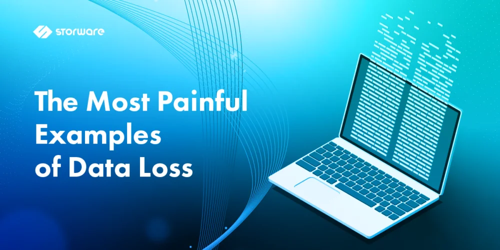 The Most Painful Examples of Data Loss | Storware BLOG